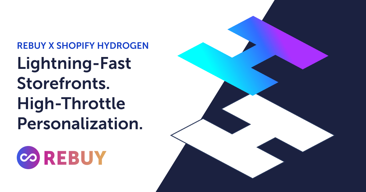 Rebuy & Shopify Hydrogen Integration - AI-Powered Shopping Experiences