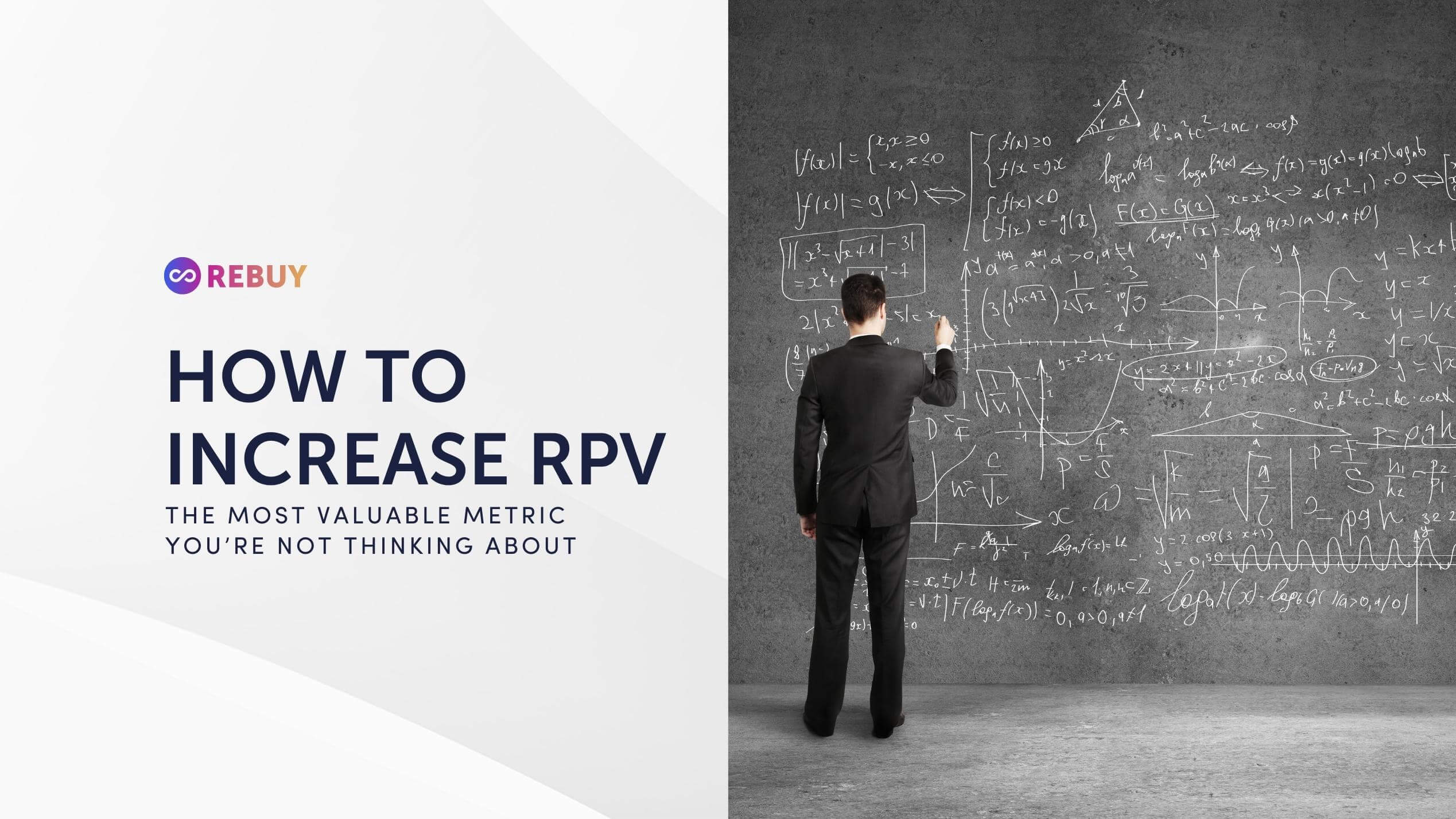 RPV: The Most Valuable Metric You’re Not Thinking About